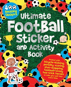 Ultimate Football Sticker and Activity Book | Baker & Taylor
