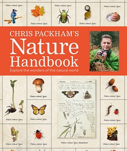 Chris Packham’s Nature Handbook: Explore the Wonders of the Natural ...