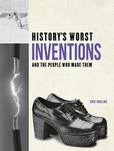 Historys Worst Inventions | Baker & Taylor