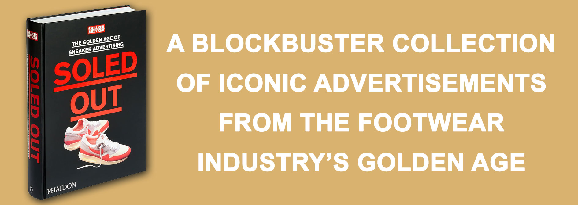 Soled Out A Sneaker Odyssey | Baker & Taylor