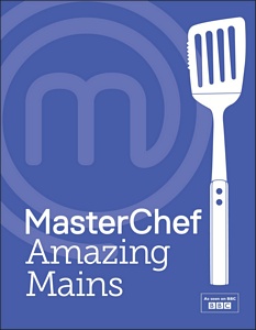 MasterChef Amazing Mains | Baker & Taylor