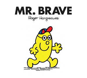 Mr Men Mr Brave | Baker & Taylor