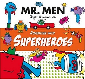 Mr Men Adventure with Superheroes | Baker & Taylor