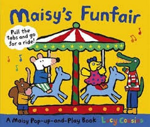 Maisy’s Funfair: A Maisy Pop-Up-And-Play Book | Baker & Taylor