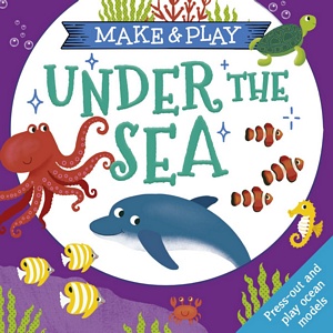Make and Play Under the Sea | Baker & Taylor