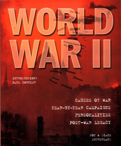 World War II: Year by Year Campaigns - Causes of War - Post-war Legacy ...