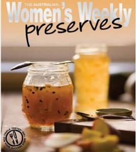 The Australian Women’s Weekly Preserves | Baker & Taylor