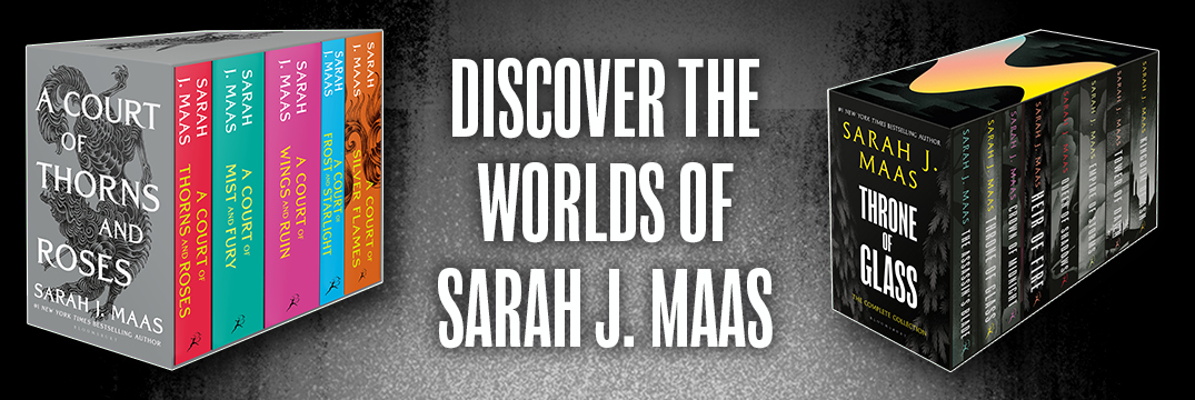 Exploring the Worlds of Sarah J. Maas | Baker & Taylor