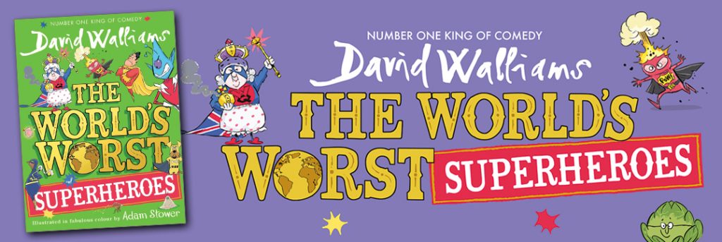 David Walliams The World’s Worst Superheroes | Baker & Taylor
